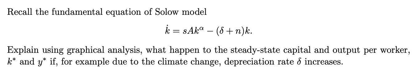 Solved Recall the fundamental equation of Solow model | Chegg.com