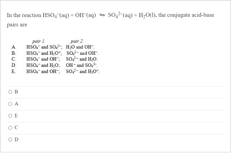 Solved In the reaction HSO4 (aq) + OH-(aq) = SO42-(aq) + | Chegg.com