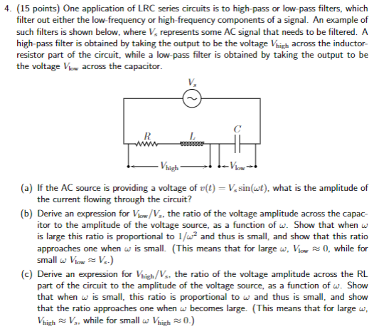 Solved 4. (15 points) One application of LRC series circuits | Chegg.com