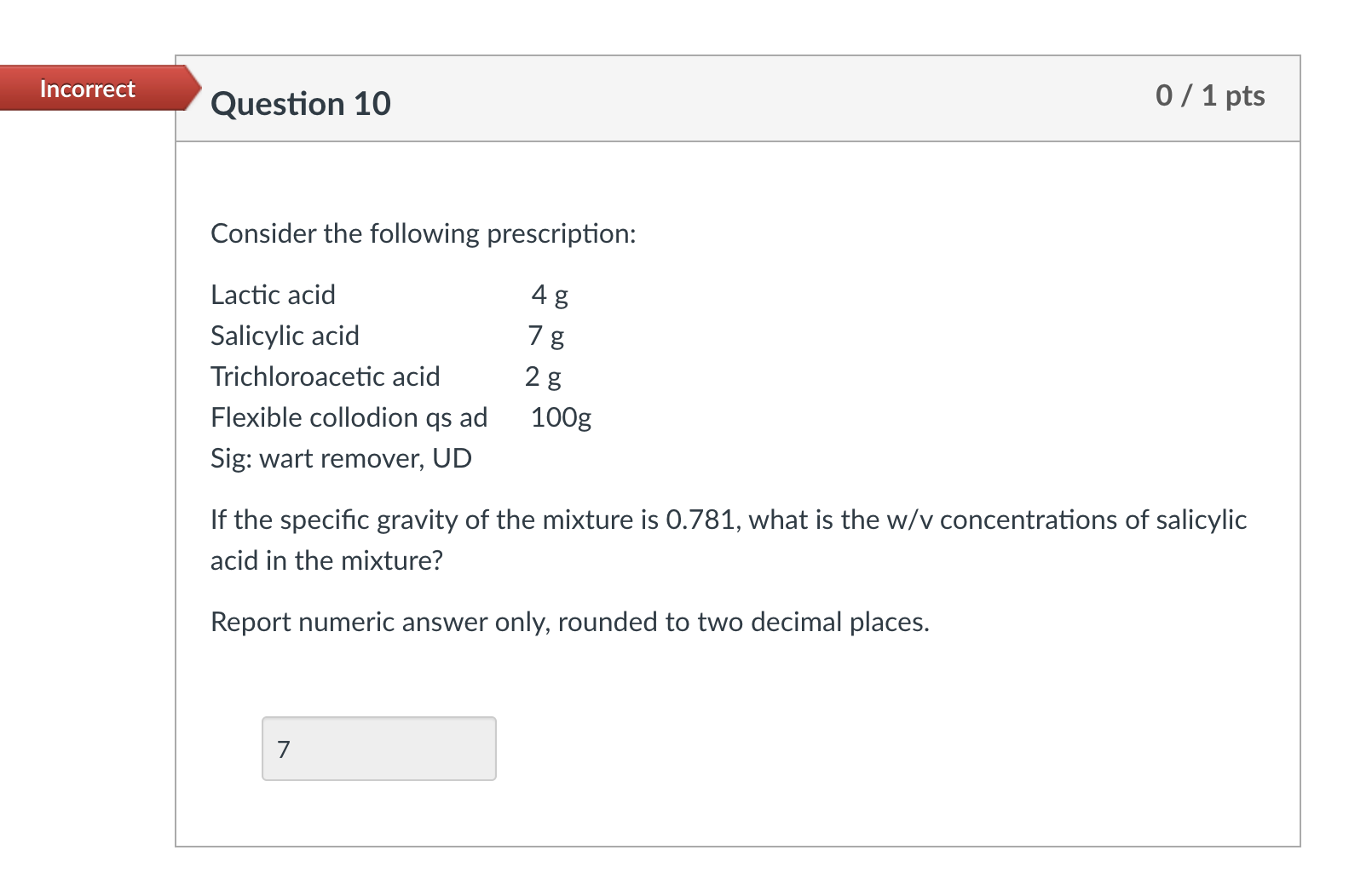 Solved Question 10Consider the following prescription:Sig: | Chegg.com