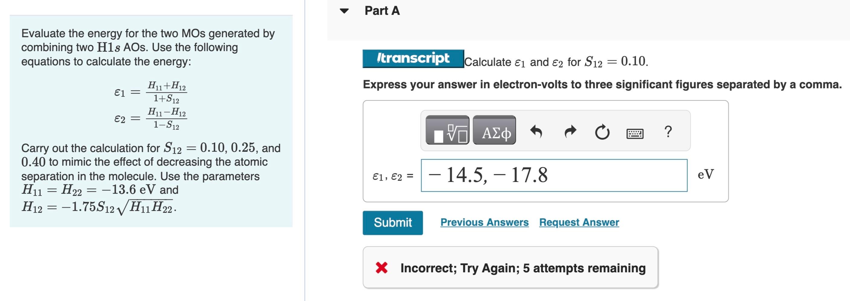 Solved Evaluate the energy for the two MOs generated by | Chegg.com