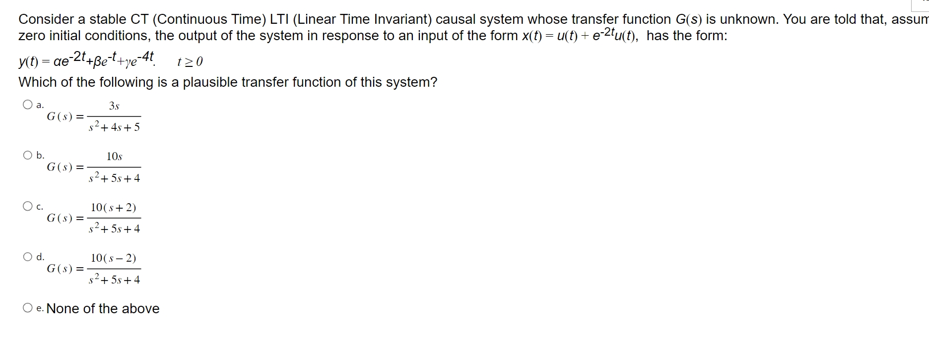 Solved Consider a stable CT (Continuous Time) LTI (Linear | Chegg.com Solved Consider a stable CT (Continuous Time) LTI (Linear | Chegg.com