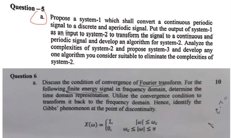 Solved a. Propose a system-1 which shall convert a | Chegg.com