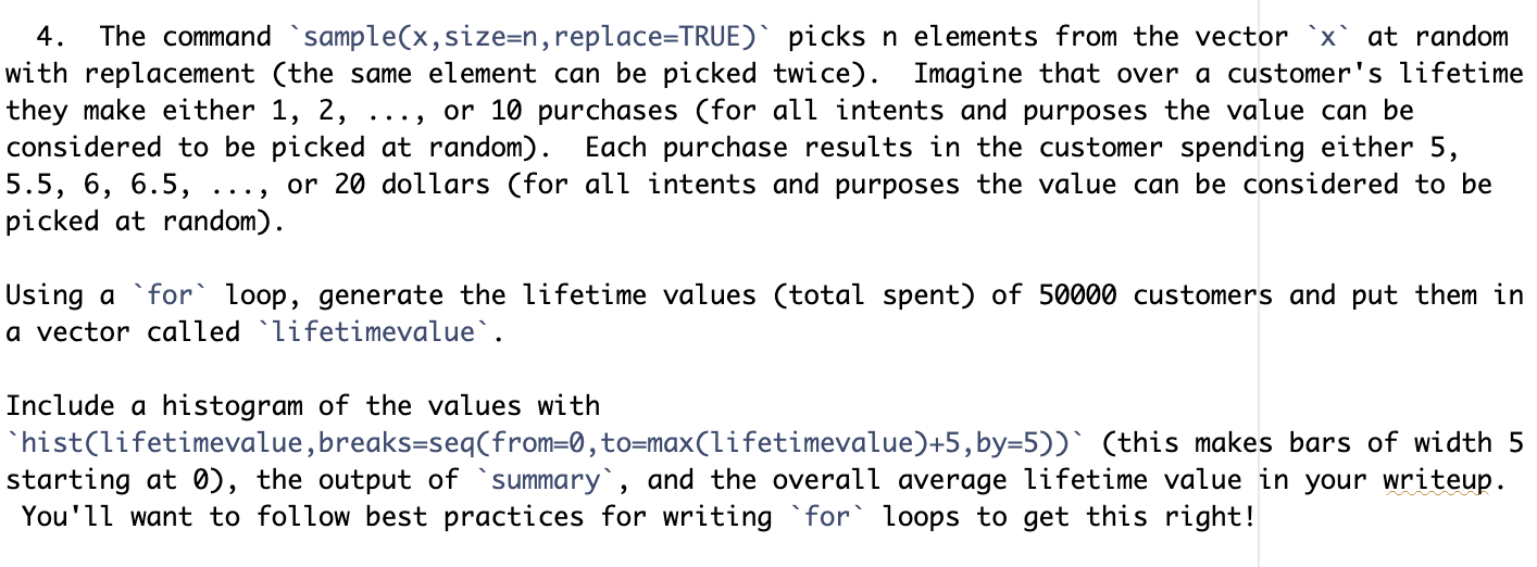 4. The command 'sample (x,size=n, replace=TRUE)' | Chegg.com