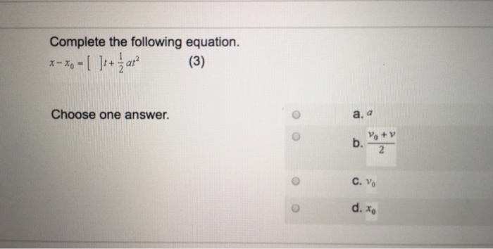 Solved Complete the following equation. Choose one answer. | Chegg.com