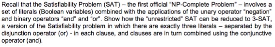 Solved Recall that the Satisfiability Problem (SAT)-the | Chegg.com