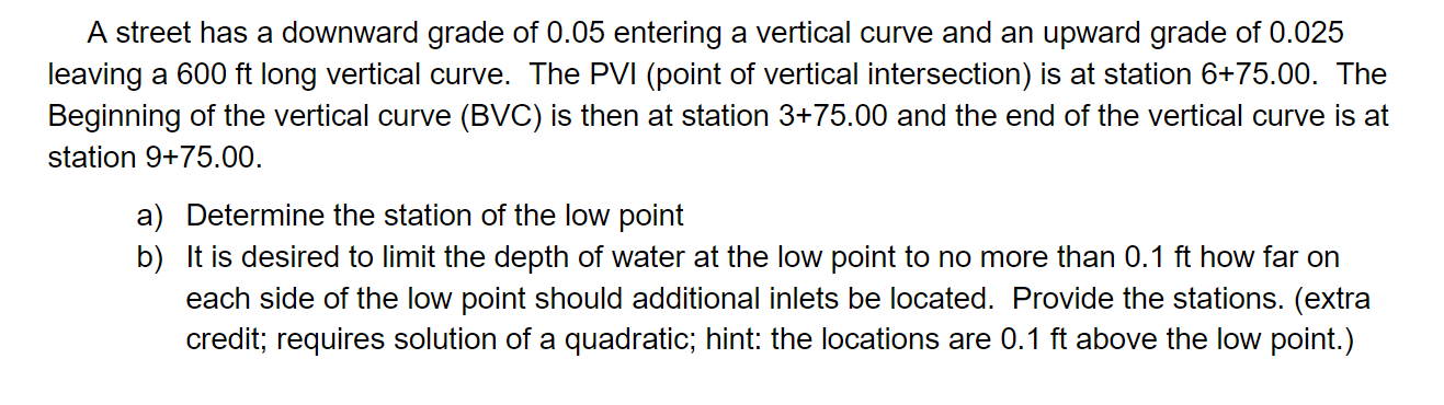 Solved Special Problem 10B - Street Inlet Location The | Chegg.com