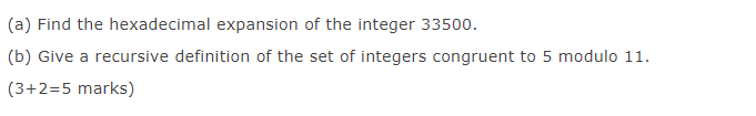 Solved (a) Find the hexadecimal expansion of the integer | Chegg.com