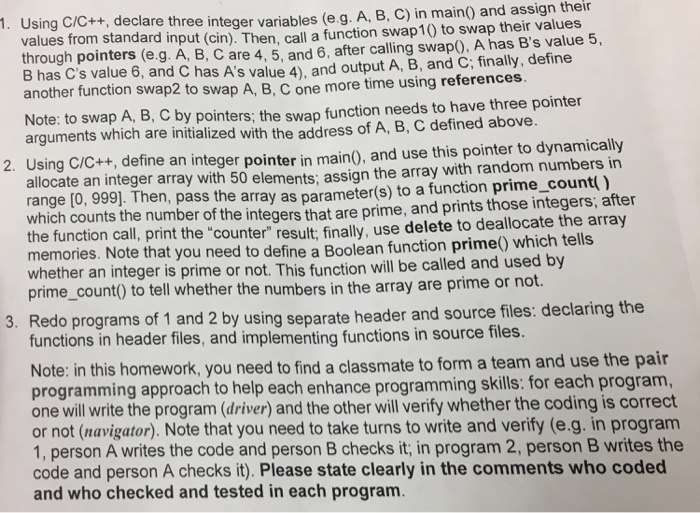 Solved Using Cc Declare Three Integer Variables Eg A 