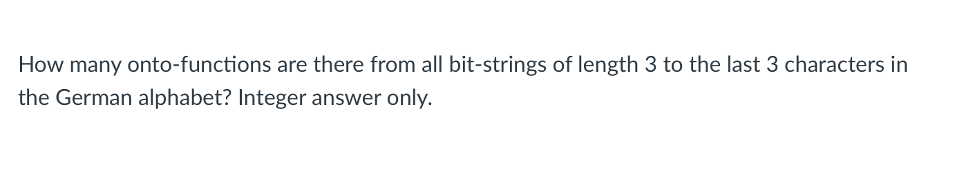 Solved How many onto-functions are there from all | Chegg.com