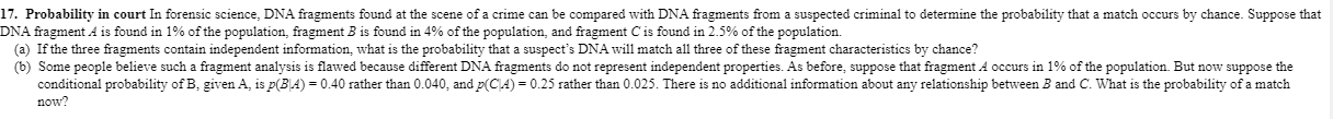 Solved 7. Probability in court In forensic science, DNA | Chegg.com