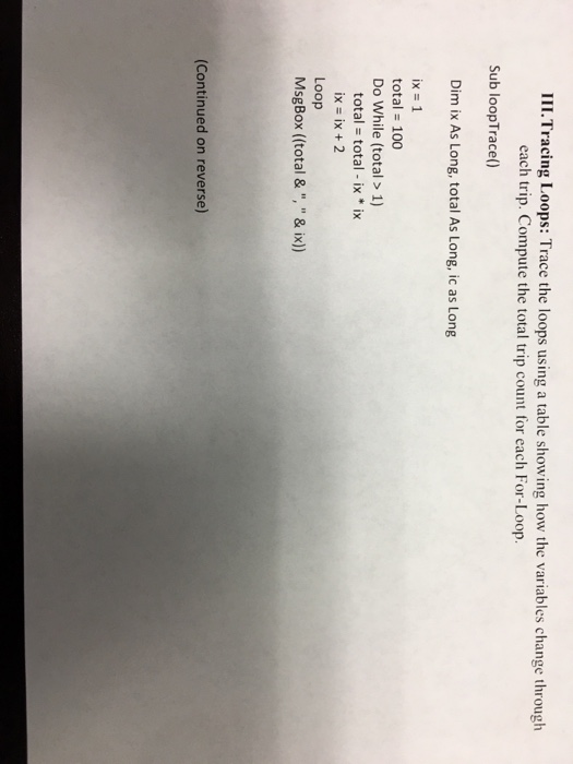 Solved III. Tracing Loops: Trace the loops using a table | Chegg.com