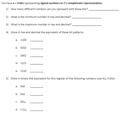 Solved 'ou have n=4 bits representing signed numbers in 1's | Chegg.com