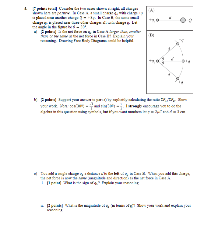 Solved 5. [7 points total] Consider the two cases shown at | Chegg.com