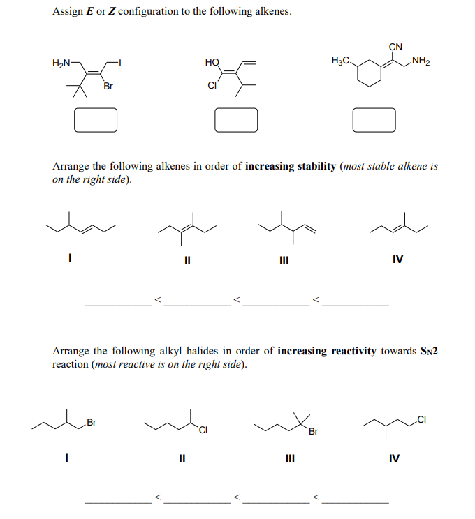 Solved Assign E or Z configuration to the following alkenes. | Chegg.com
