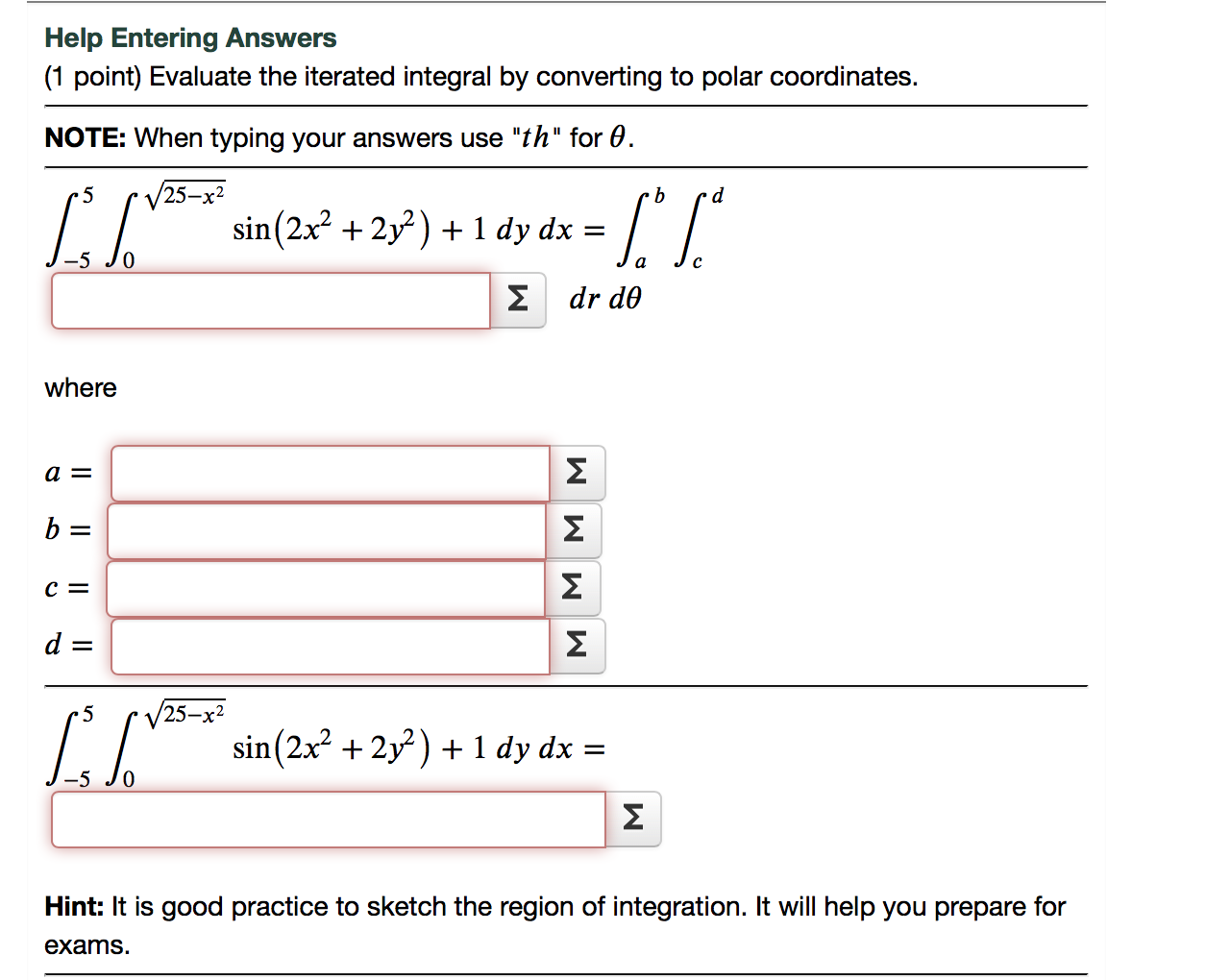 Solved Help Entering Answers (1 point) Evaluate the iterated | Chegg.com