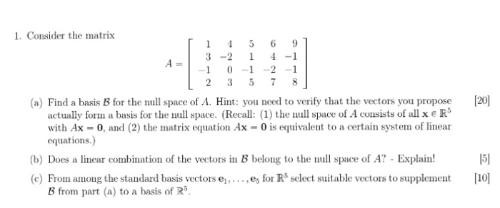 Solved 1. Consider the matrix 3 -2 1 4-1 1 012 -1 A= (a) | Chegg.com