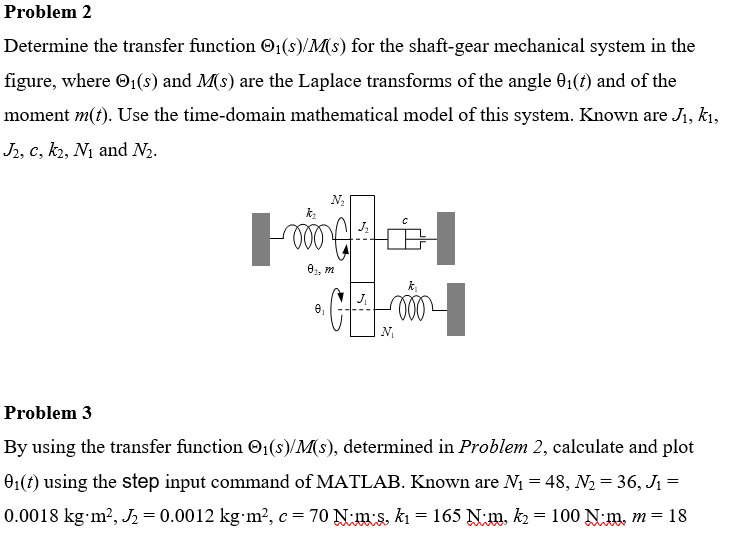 Solved Problem 2 Determine the transfer function 01(s)/M(s) | Chegg.com