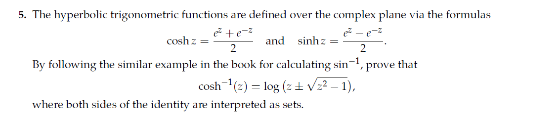 Solved 5. The hyperbolic trigonometric functions are defined | Chegg.com