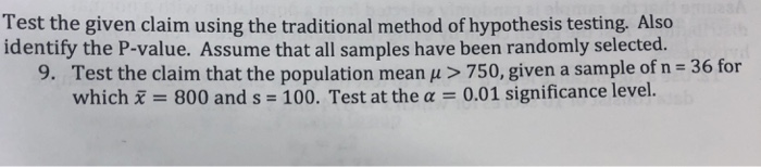 Solved Test the given claim using the traditional method of | Chegg.com