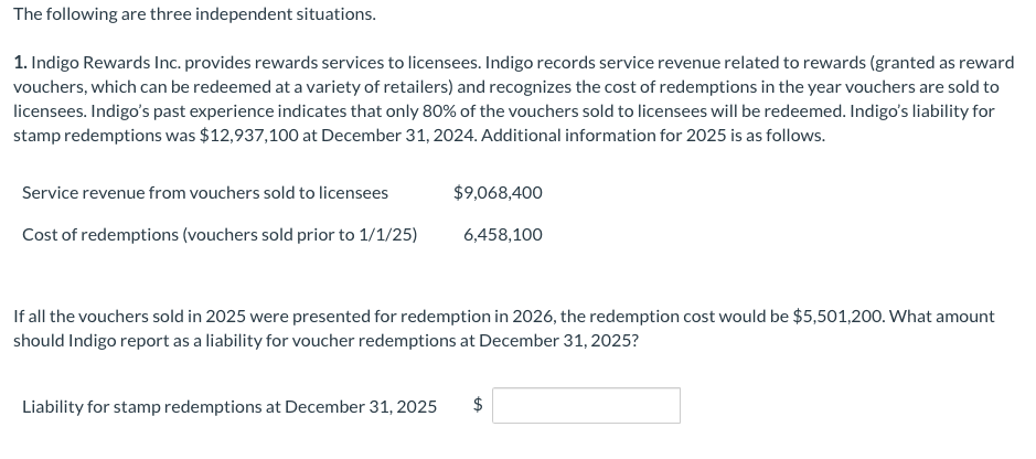 Solved The following are three independent situations. 1. | Chegg.com