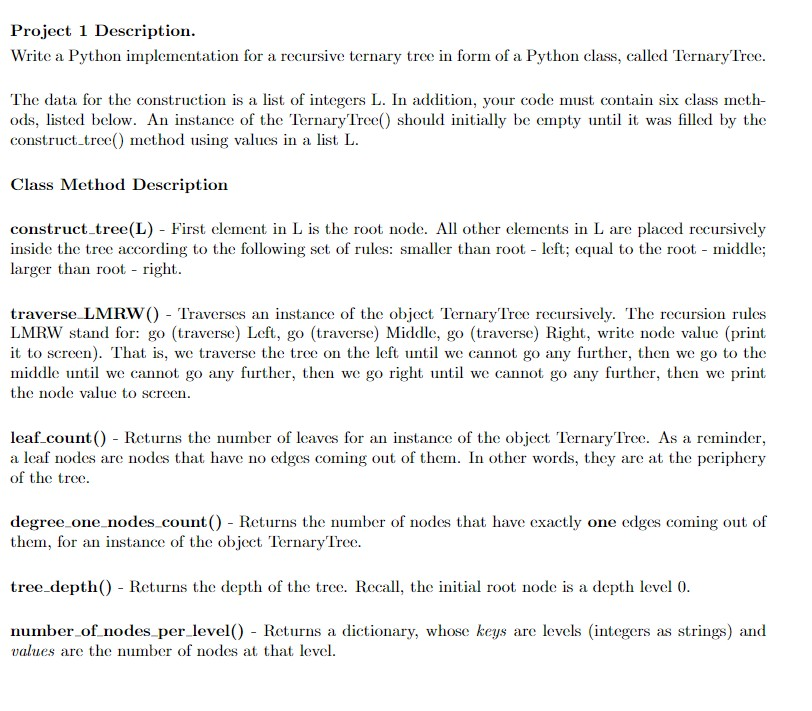 A ternary tree is a tree with in which every node has | Chegg.com