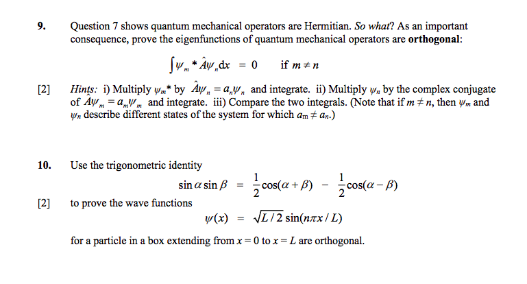 Solved 9. Question 7 shows quantum mechanical operators are | Chegg.com
