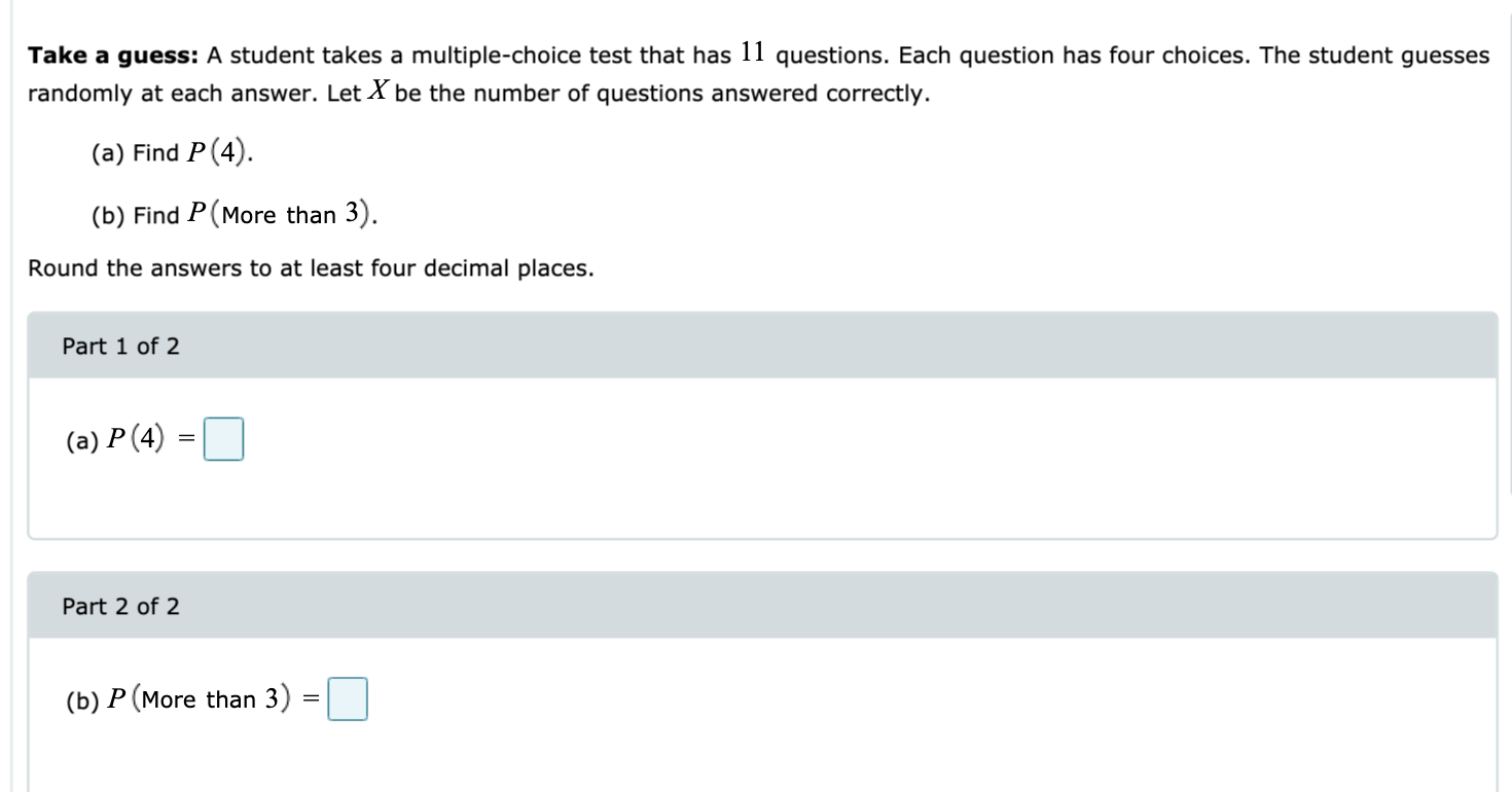 Solved Take a guess: A student takes a multiple-choice test | Chegg.com