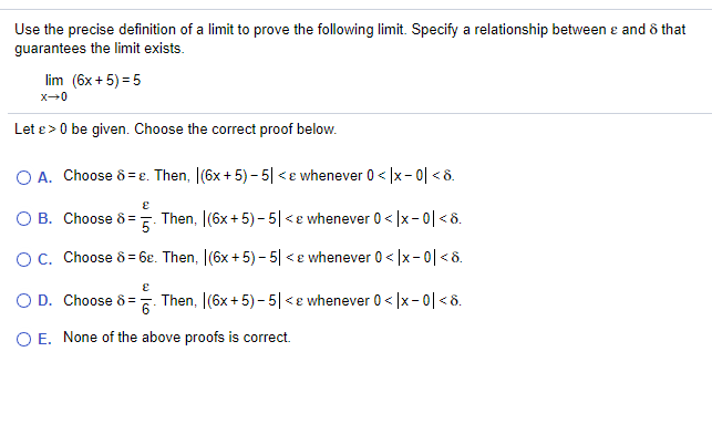 Solved Use the precise definition of a limit to prove the | Chegg.com