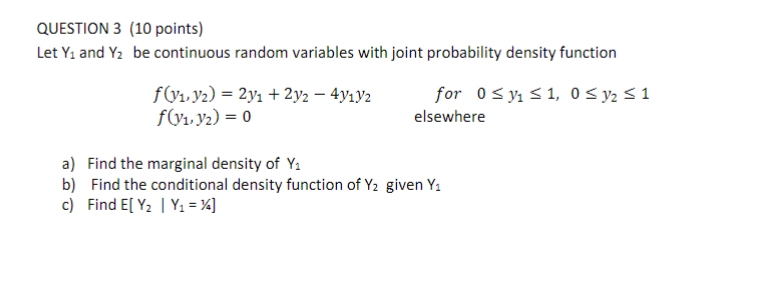 Solved QUESTION 3 (10 points) Let Y1 and Y2 be continuous | Chegg.com
