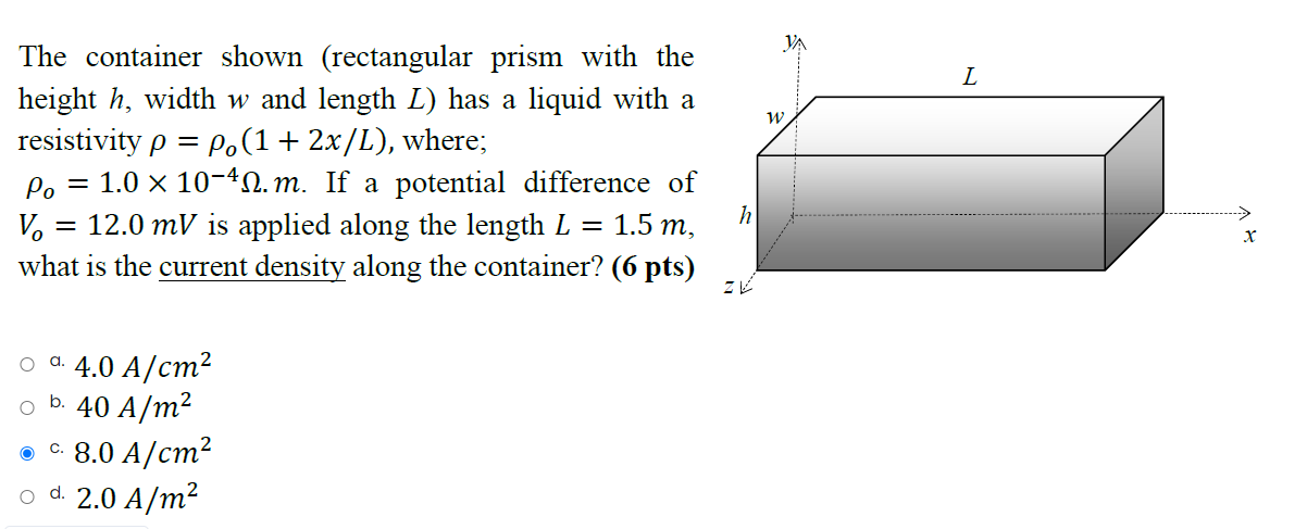 Solved YA L w The container shown (rectangular prism with | Chegg.com