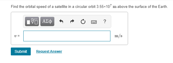 Solved Find The Orbital Speed Of A Satellite In A Circular