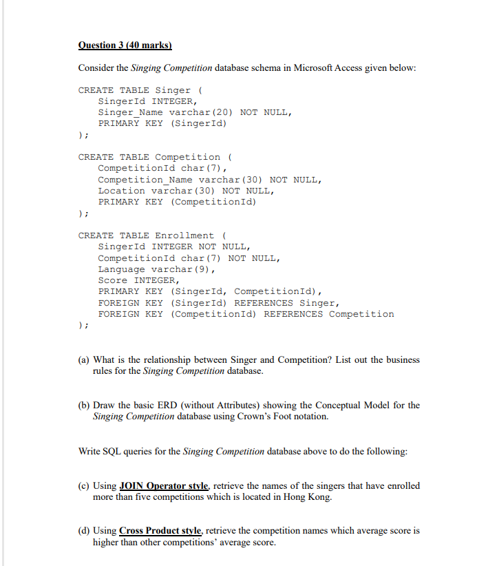 Solved Question 3 (40 marks) Consider the Singing | Chegg.com