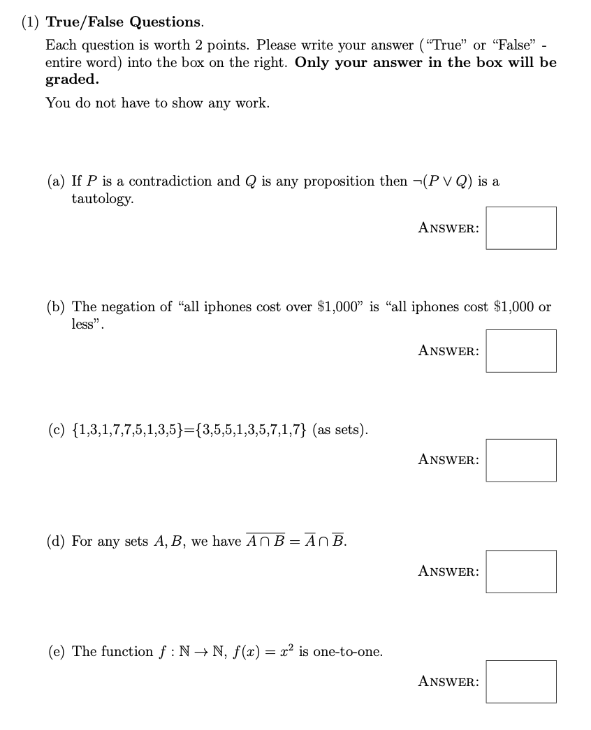 Solved (1) True/False Questions. Each question is worth 2 | Chegg.com