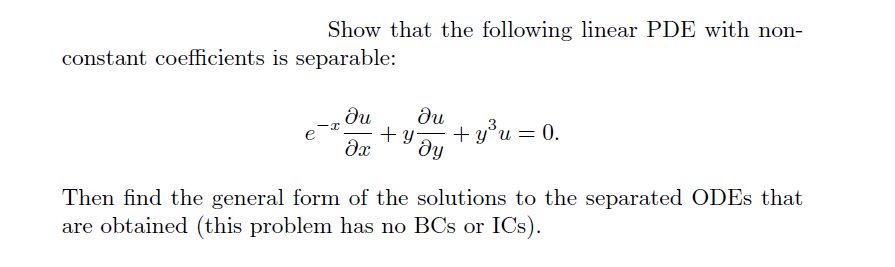Solved Show that the following linear PDE with nonconstant | Chegg.com