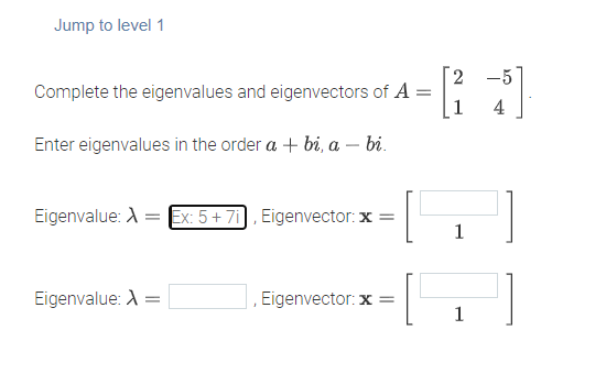 Solved Jump to level 1 2 -5 Complete the eigenvalues and | Chegg.com