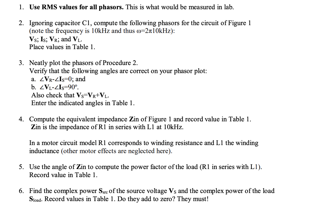 Solved 1. Use RMS values for all phasors. This is what would | Chegg.com