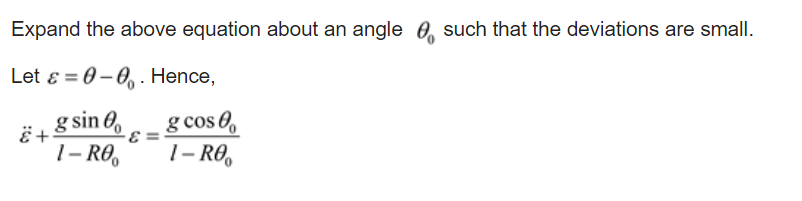 Solved Expand the above equation about an angle , such that | Chegg.com