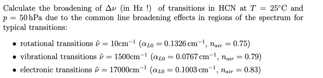 Solved Calculate the Doppler broadening HWHM for the case | Chegg.com