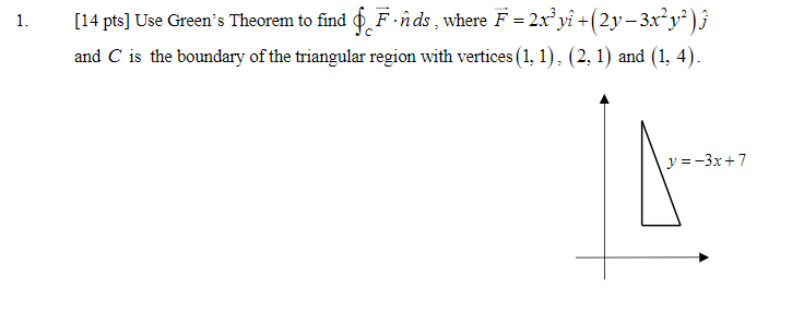 Solved 1. [14 pts] Use Green's Theorem to find $. Finds, | Chegg.com
