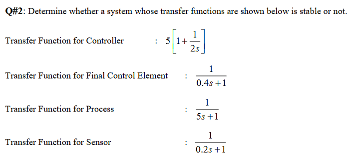 Solved Q#2: Determine whether a system whose transfer | Chegg.com