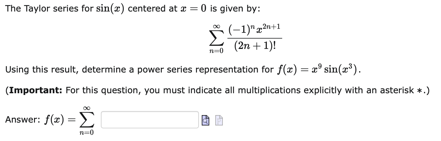 Solved The Taylor series for sin(2) centered at x = 0 is | Chegg.com