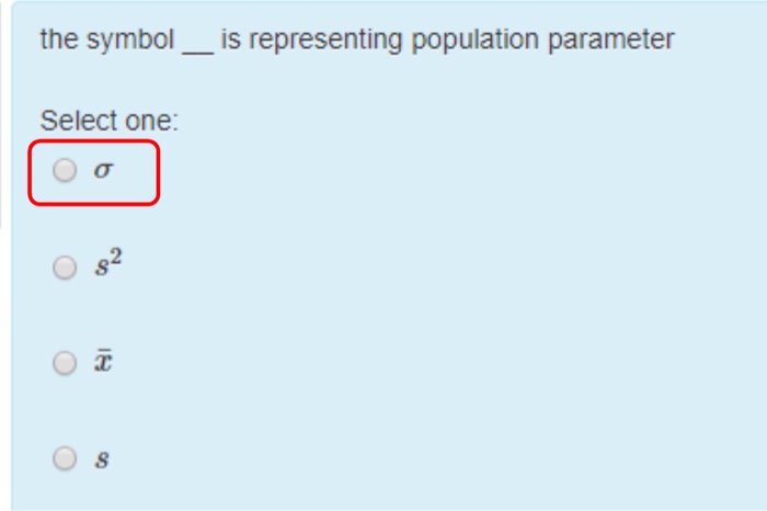 Solved the symbol_is representing population parameter | Chegg.com