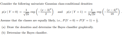 Consider the following univariate Gaussian | Chegg.com