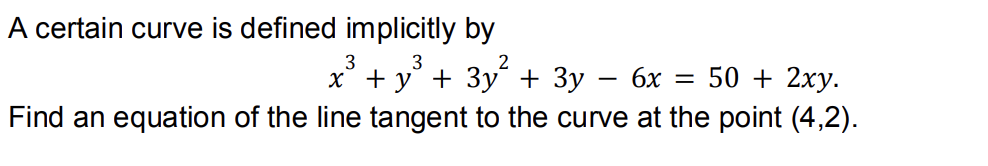Solved A certain curve is defined implicitly by | Chegg.com