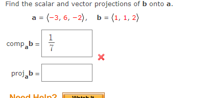 Solved Find the scalar and vector projections of b onto a. | Chegg.com