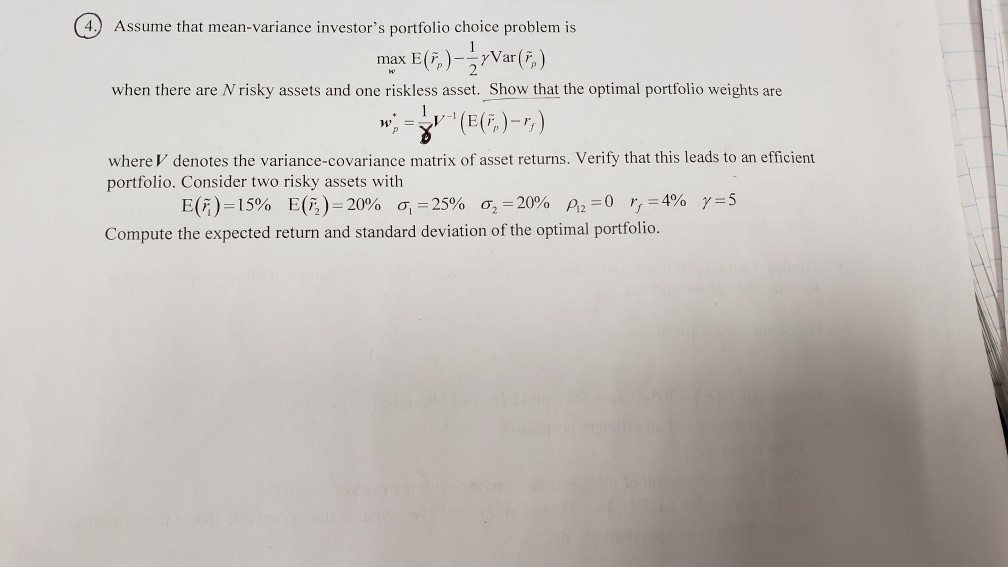 (4.) Assume that mean-variance investor's portfolio | Chegg.com