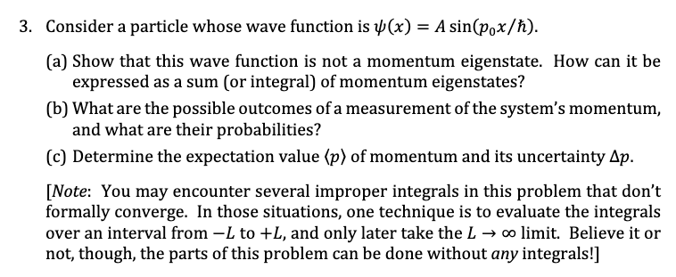 Solved 3 Consider A Particle Whose Wave Function Is