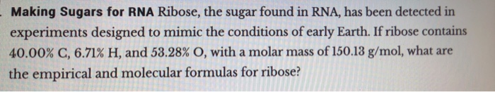 Solved Making Sugars for RNA Ribose, the sugar found in RNA, | Chegg.com