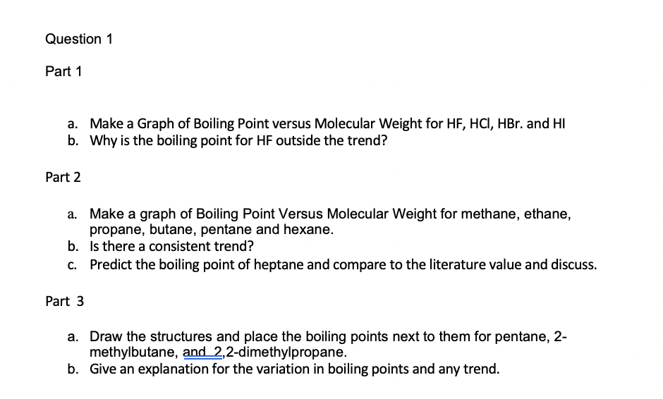 Solved Question 1 Part 1 a. Make a Graph of Boiling Point | Chegg.com